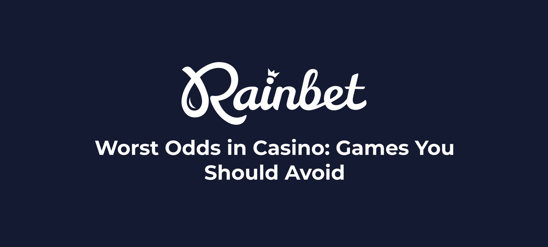 Worst Odds in Casino: Games You Should Avoid